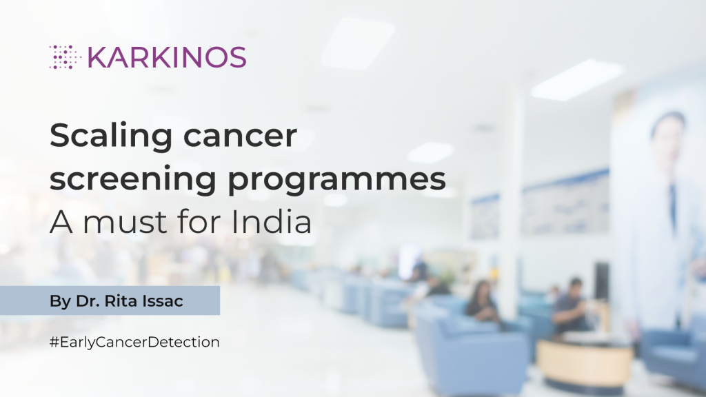 It’s time India makes cancer screening and prevention a cultural ...